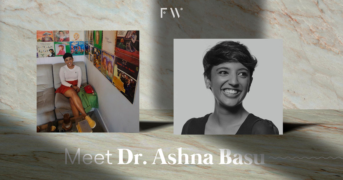 Members On Their Way: Dr. Ashna Basu - FW